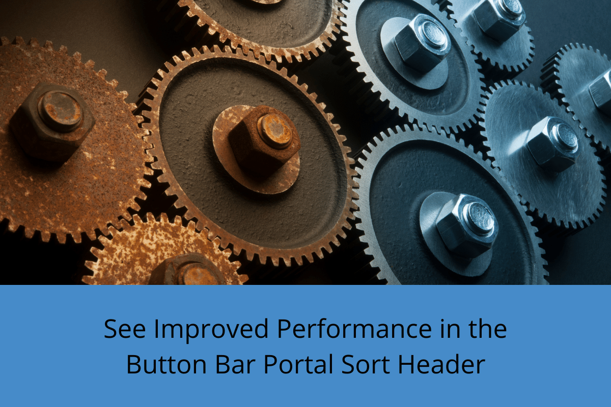 See Improved Performance In The Button Bar Portal Sort Header | Portage ... See Improved Performance In The Button Bar Portal Sort Header | Portage ...